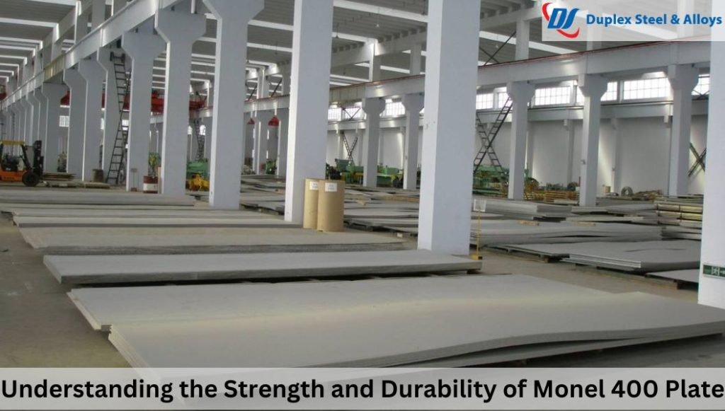 Understanding the Strength and Durability of Monel 400 Plate